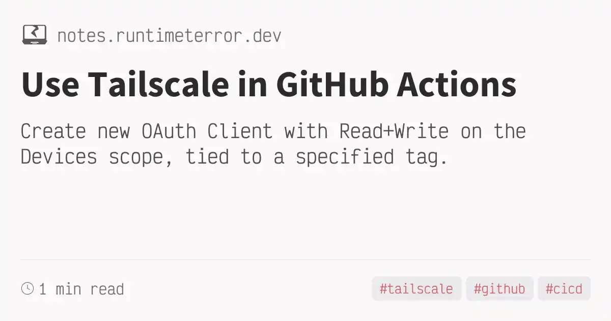 Use Tailscale in GitHub Actions