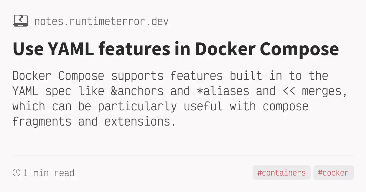 Use YAML features in Docker Compose